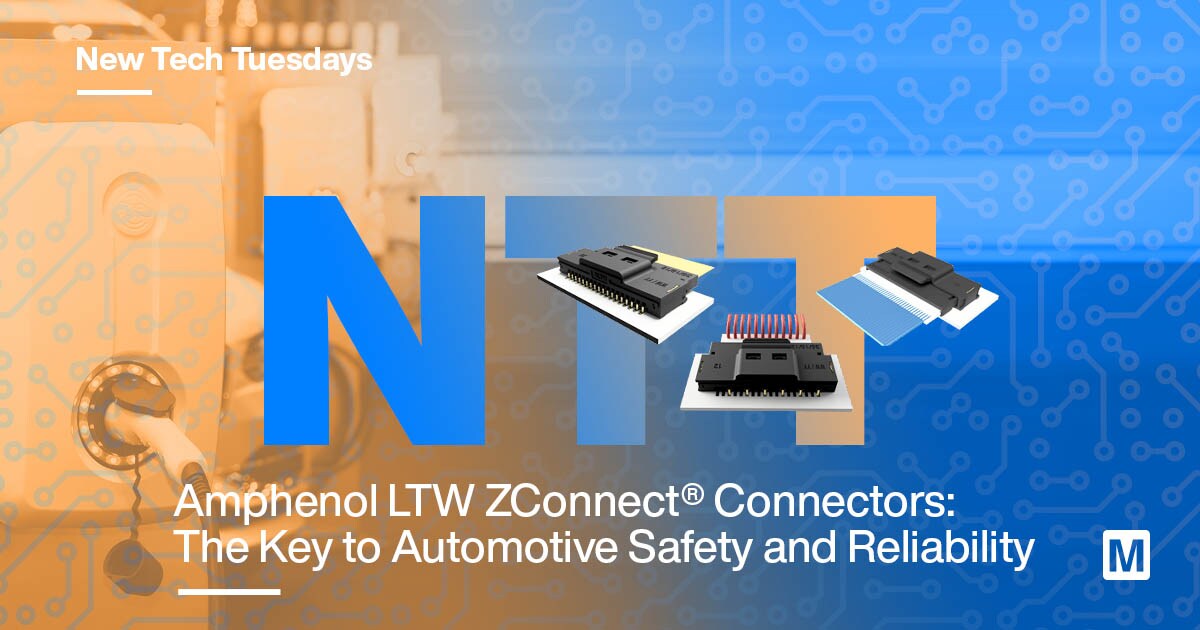New Tech Tuesdays: Amphenol LTW ZConnect® Connectors: The Key to