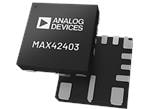 MAX42403AFLA+T Analog Devices / Maxim Integrated | Mouser