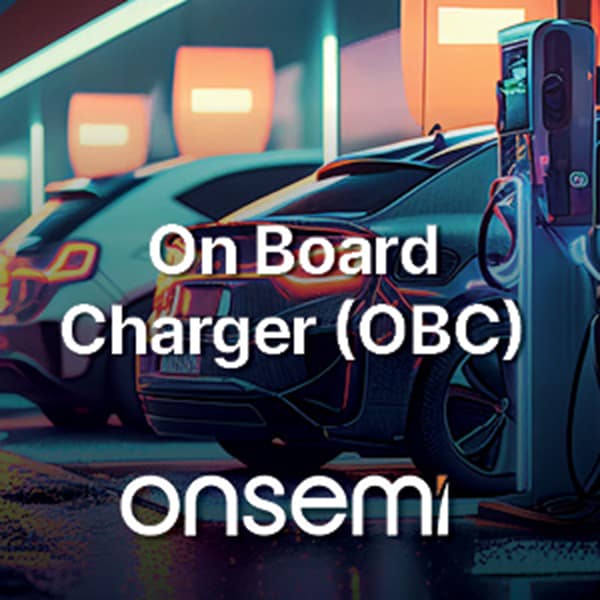On Board Charging (OBC) Solutions - onsemi | Mouser