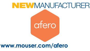 Mouser Electronics Signs Global Distribution Deal with Afero