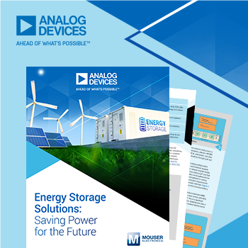 New eBook from Mouser and Analog Devices Explores Growing Importance of Energy Storage Solutions