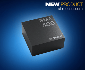 Bosch’s BMA400 Triaxial Accelerometers, Now Available from Mouser ...
