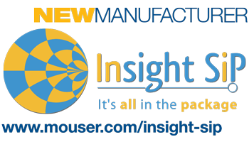 Mouser Electronics Signs Global Deal to Distribute Insight SiP Turnkey ...