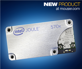 Innovative, High-Performance Intel Joule Modules Shipping Now from Mouser
