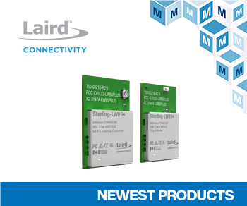 Now at Mouser: Laird Connectivity Sterling-LWB5+ Wi-Fi & Bluetooth ...