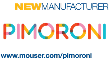 Mouser Electronics and Pimoroni Sign Global Distribution Agreement