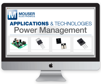 Mouser Launches New Power Management Technology Site