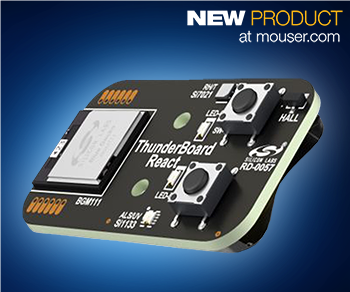 Silicon Labs’ Sensor-Driven Thunderboard React Kit Now at Mouser Electronics