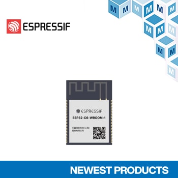Mouser Stocking Espressif Systems ESP32-C6-WROOM-1 Multiprotocol Wi-Fi / Bluetooth Modules for ...