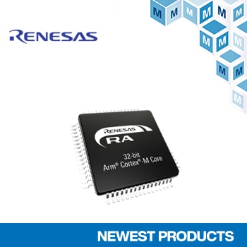 Mouser Now Shipping Renesas Electronics RA8x1 480MHz Arm Cortex-M85 Microcontrollers with Helium ...