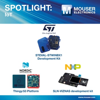 Mouser Offers a Wide Range of Development Kits to Speed IoT Prototyping and Deployment