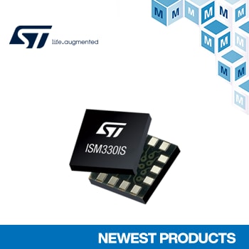 New at Mouser: STMicroelectronics’ ISM330IS and ISN330ISN iNEMO Inertial Modules for Industrial ...