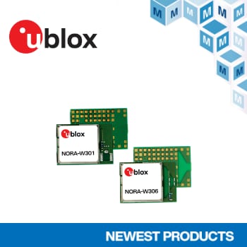 Now at Mouser: u-blox NORA-W30 Multiprotocol Modules for Efficient Wireless Connectivity