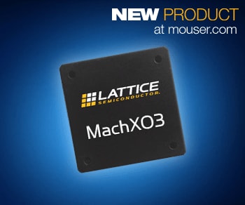 Lattice MachXO3 FPGAs with Very High Density I/O Available from Mouser
