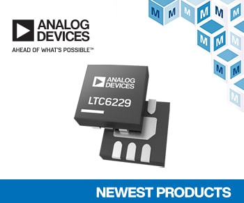 贸泽开售Analog Devices LTC6228和LTC6229运算放大器
