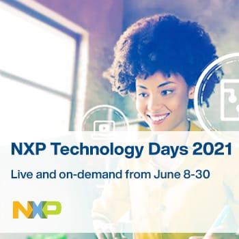 Mouser Electronics Sponsors 2021 NXP Technology Days Design Series on ...